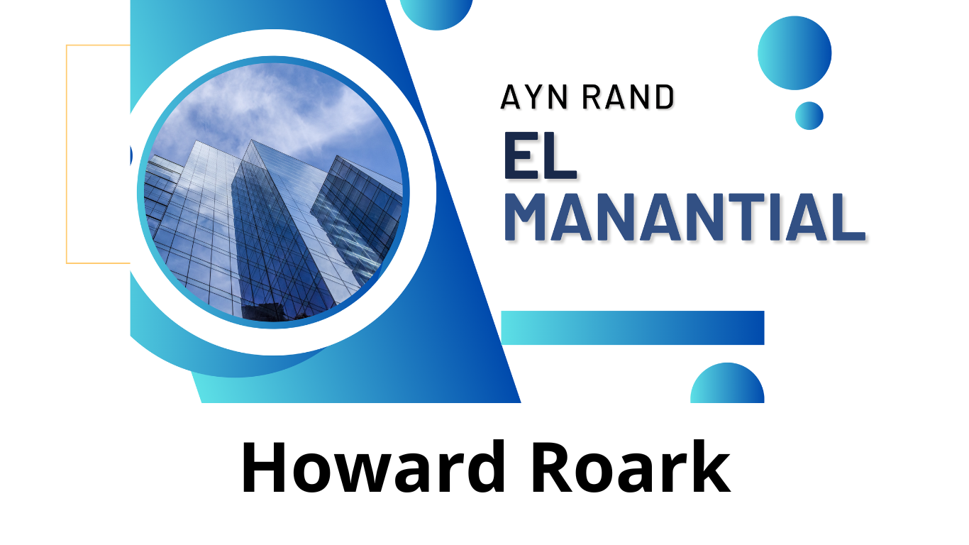 El Manantial: Howard Roark - Disfrutando la lectura